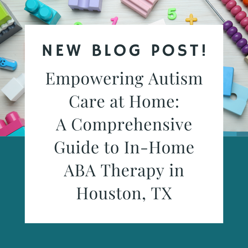 Empowering Autism Care at Home: A Comprehensive Guide to In-Home ABA ...